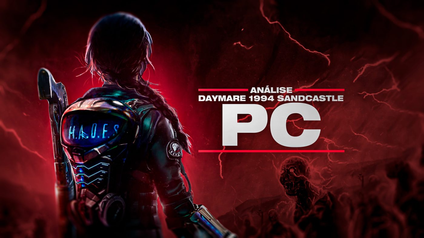 Análise - Daymare: 1994 Sandcastle - PC (Steam) - REVIL